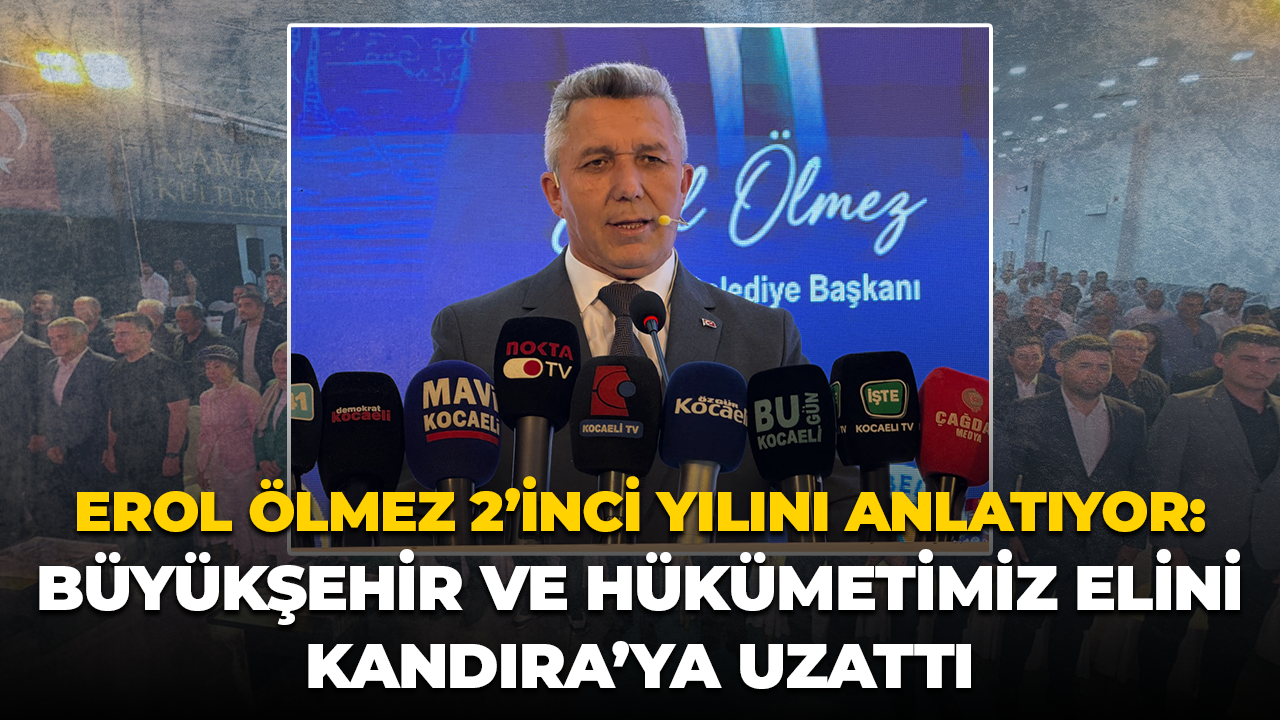 Erol Ölmez 2’inci yılını anlatıyor! Büyükşehir ve hükümetimiz elini ...